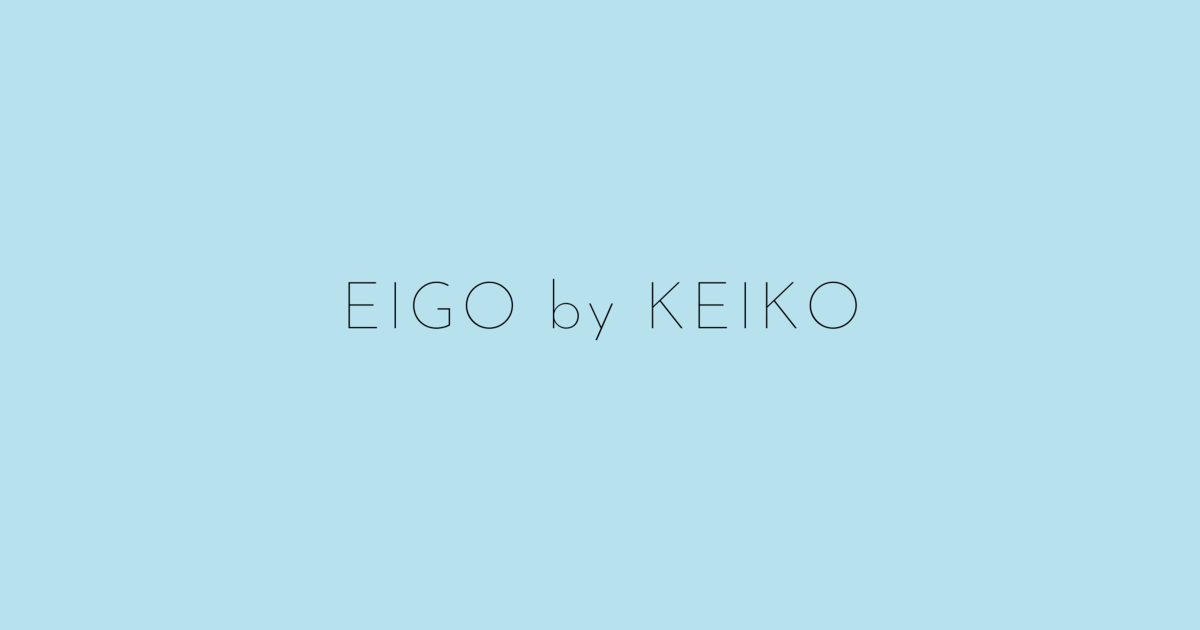 EIGO byKEIKOのEIGO by KEIKO | ストアカ
